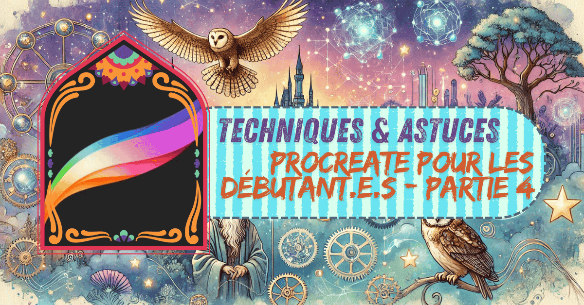 Apprendre Procreate : Guide Complet pour Débutants